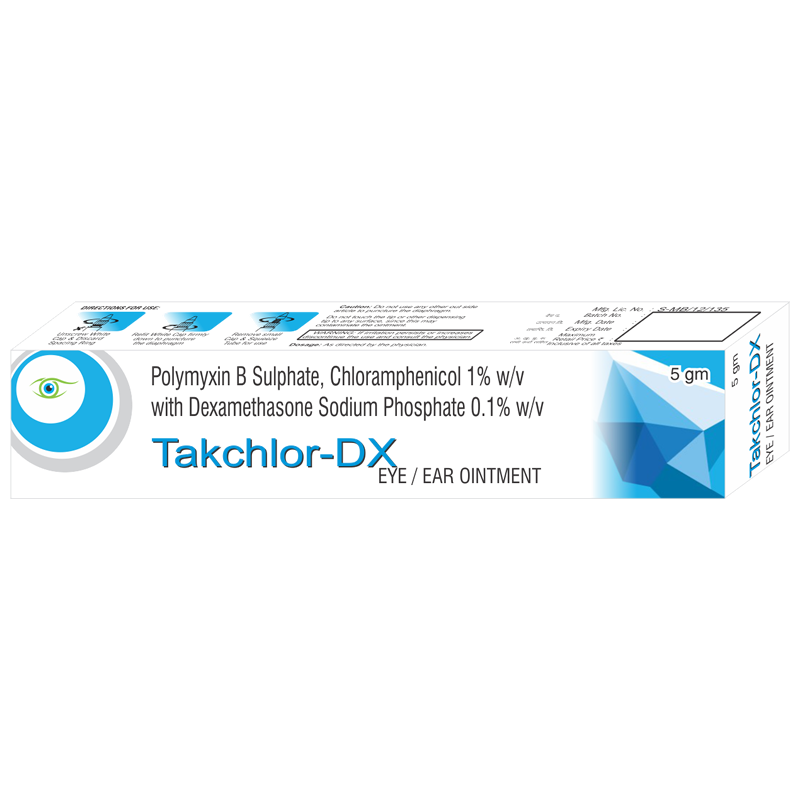Takchlor-DX (Eye/Ear Ointment) – Pharmtak Ophthalmics (I) Pvt. Ltd.